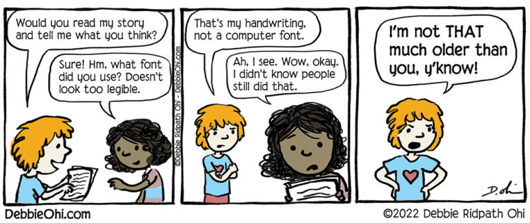 Comic: Old School Writing – Debbie Ridpath Ohi